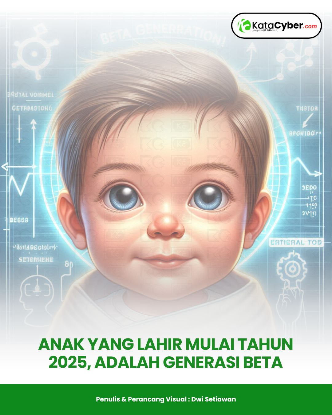 Anak yang Lahir Mulai Tahun 2025, adalah Generasi Beta - Inspiratif Dibaca